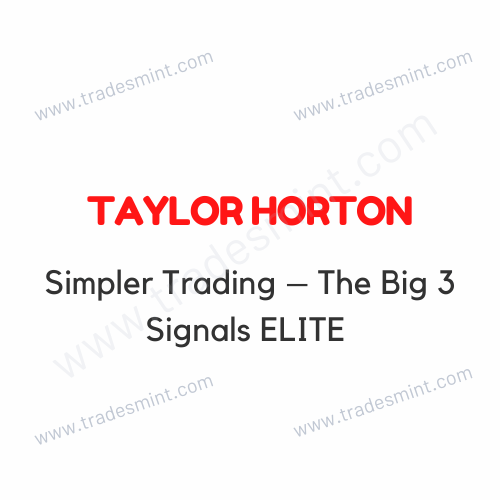 Simpler Trading – Taylor's The Big 3 Signals ELITE - Trades Mint