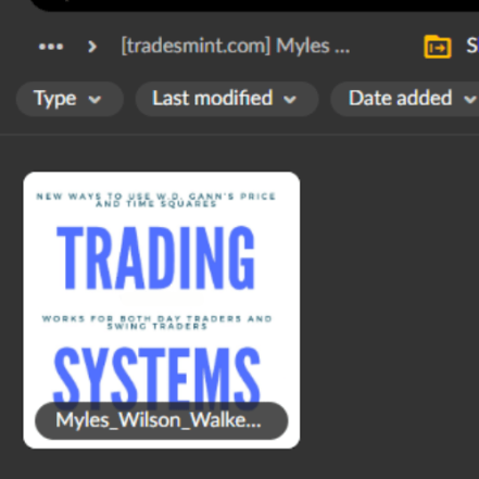 Myles Wilson-Walker - W.D. Gann’s Best Trading Systems - Trades Mint